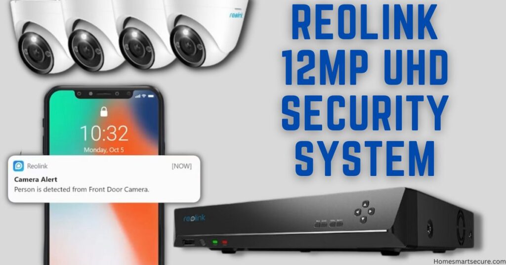 Reolink 12MP UHD Security System - Home Smart Secure